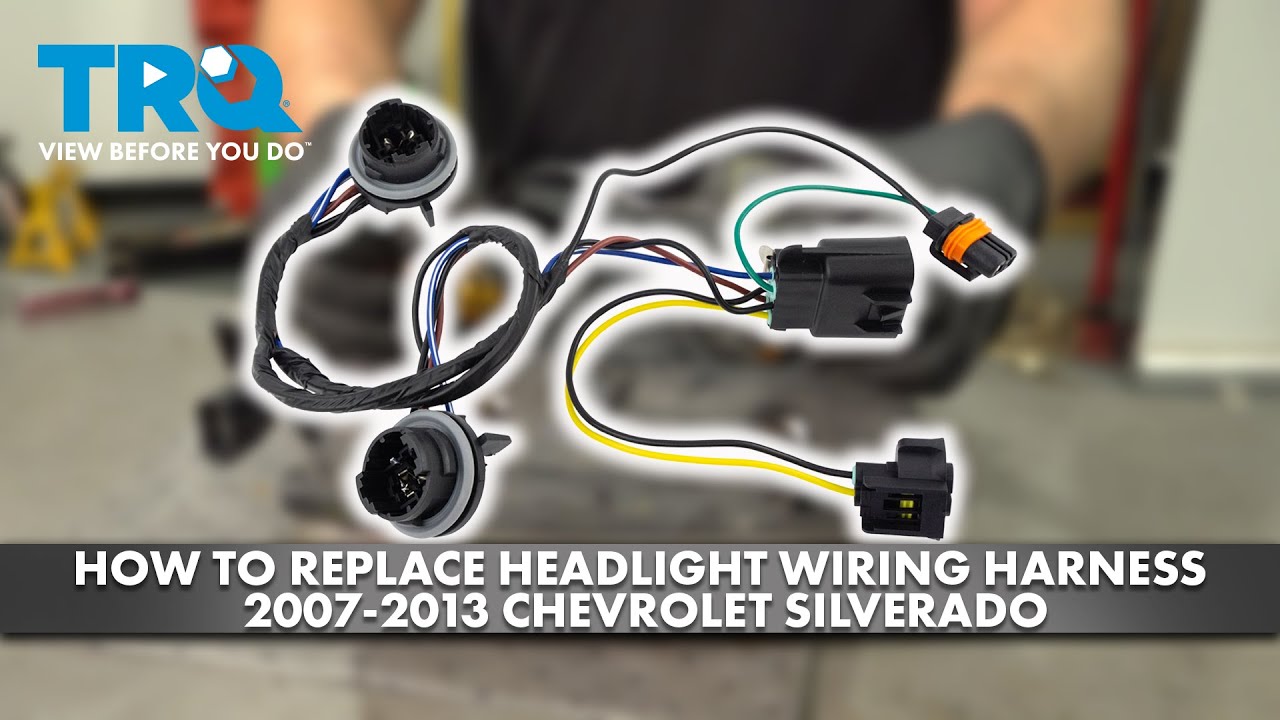 How To Replace Headlight Wiring Harness 2007 2013 Chevrolet Silverado
