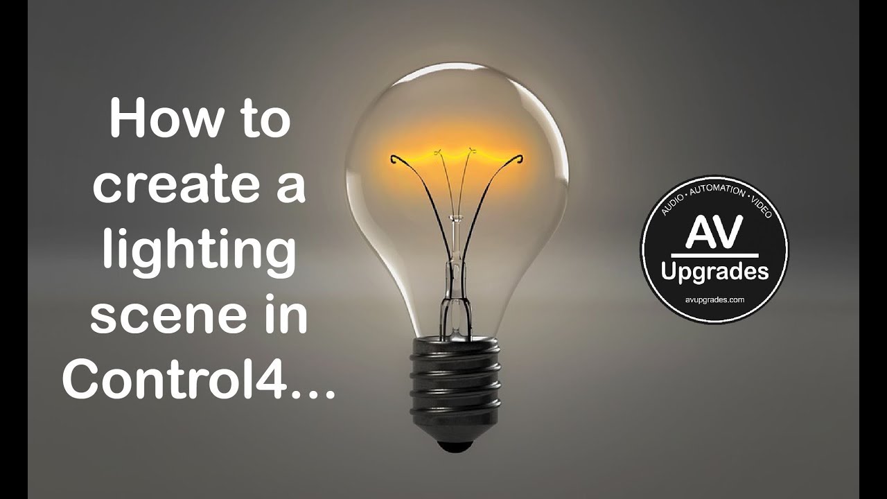 How To Create A Lighting Scene In Control4 Youtube