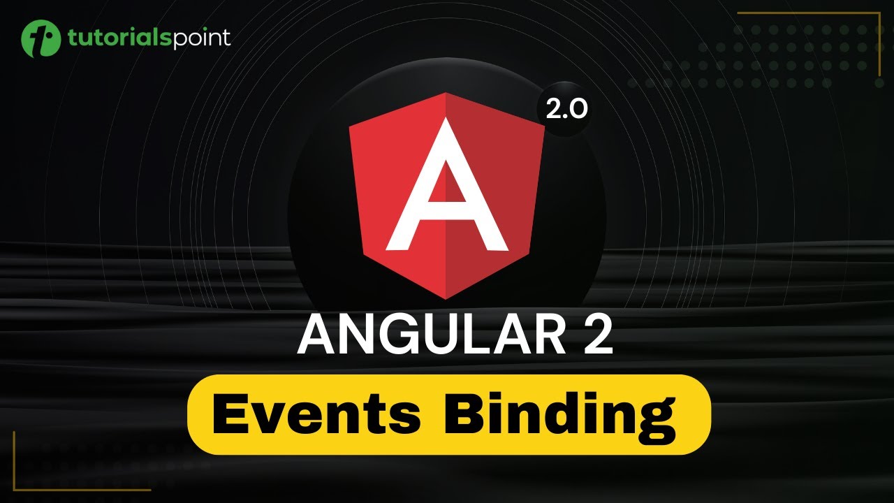 Angular 2 Events Binding Angular 2 Training Tutorialspoint Youtube