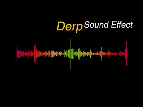 Derp Sound Effect Youtube