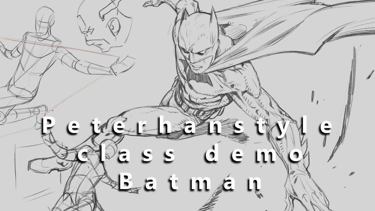 Peterhanstyle Dynamic Figure Class Demo Batman Youtube