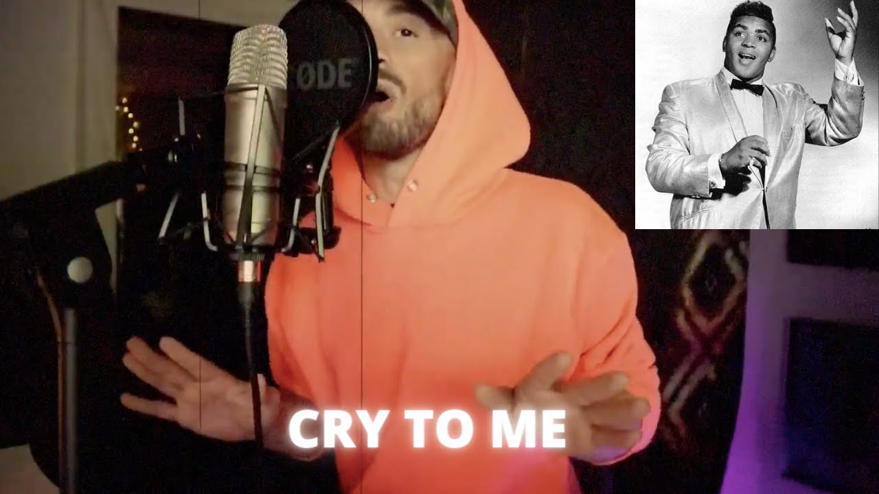 Cry To Me Solomon Burke Anthony Alvarez Youtube Music