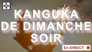 Kanguka Dimanche Soir 02 02 2025 Par Chris Ndikumana Kanguka En