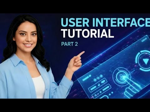 User Interface Tutorial Part 2 7 Youtube