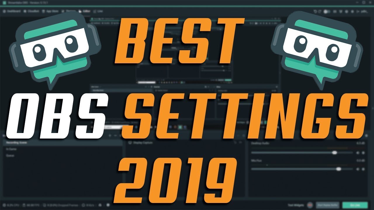 Best Streamlabs Obs Settings Howero