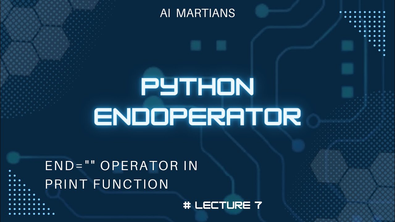 Python End Operator In Print Function Youtube