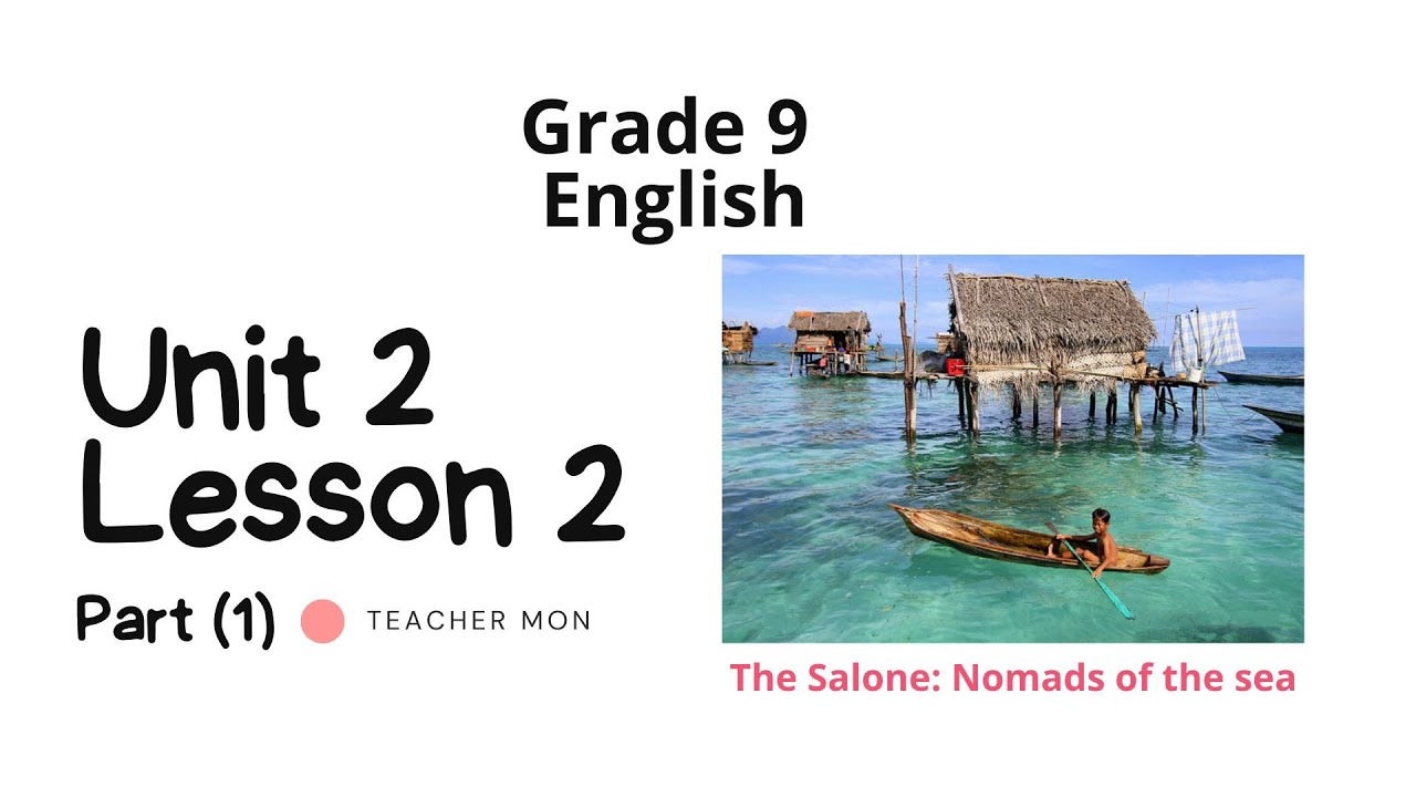Grade 9 English Unit 2 Lesson 2 Part 1 Youtube
