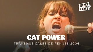 Cat Power Live Transmusicales De Rennes 2006 Full Concert Hd Best Of ...