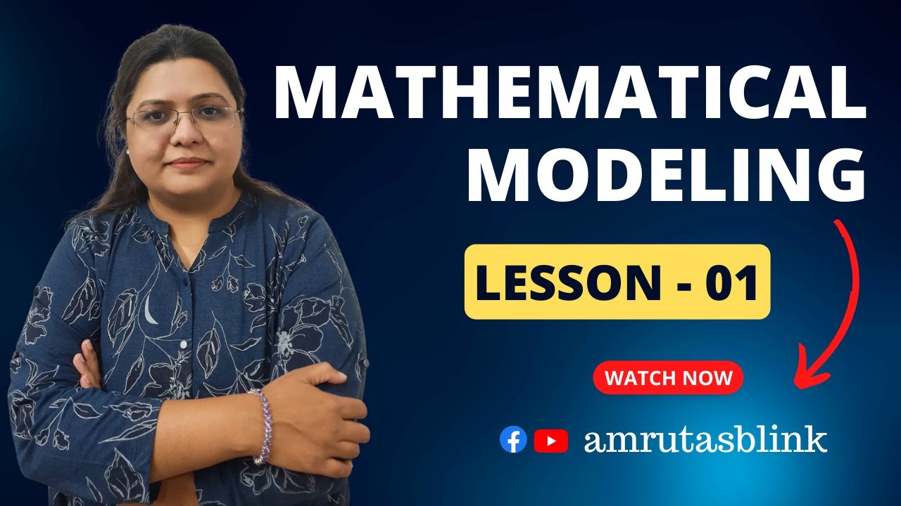 Introduction To Mathematical Modeling Youtube