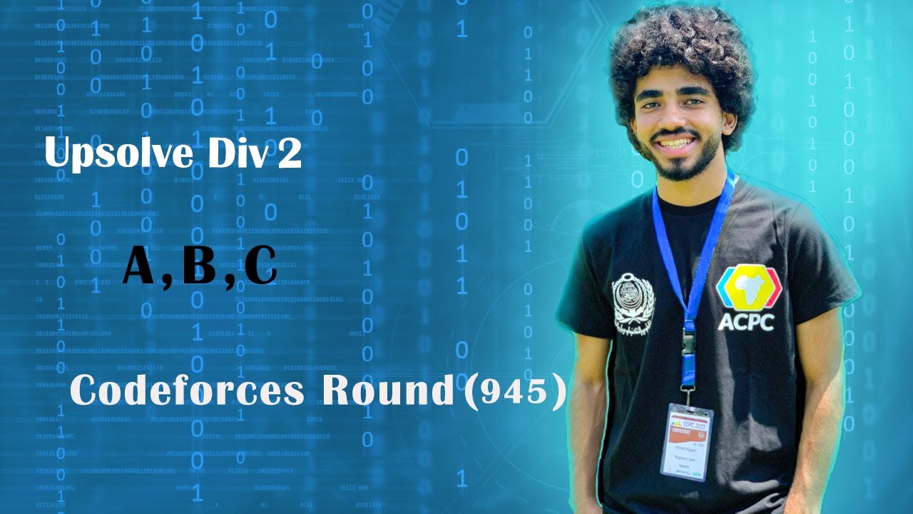 Codeforces Round 945 Div 2 Solutions Youtube