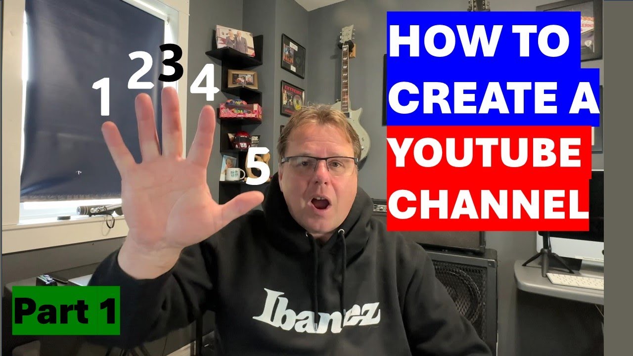 How To Start A Youtube Channel 5 Steps Part 1 Youtube