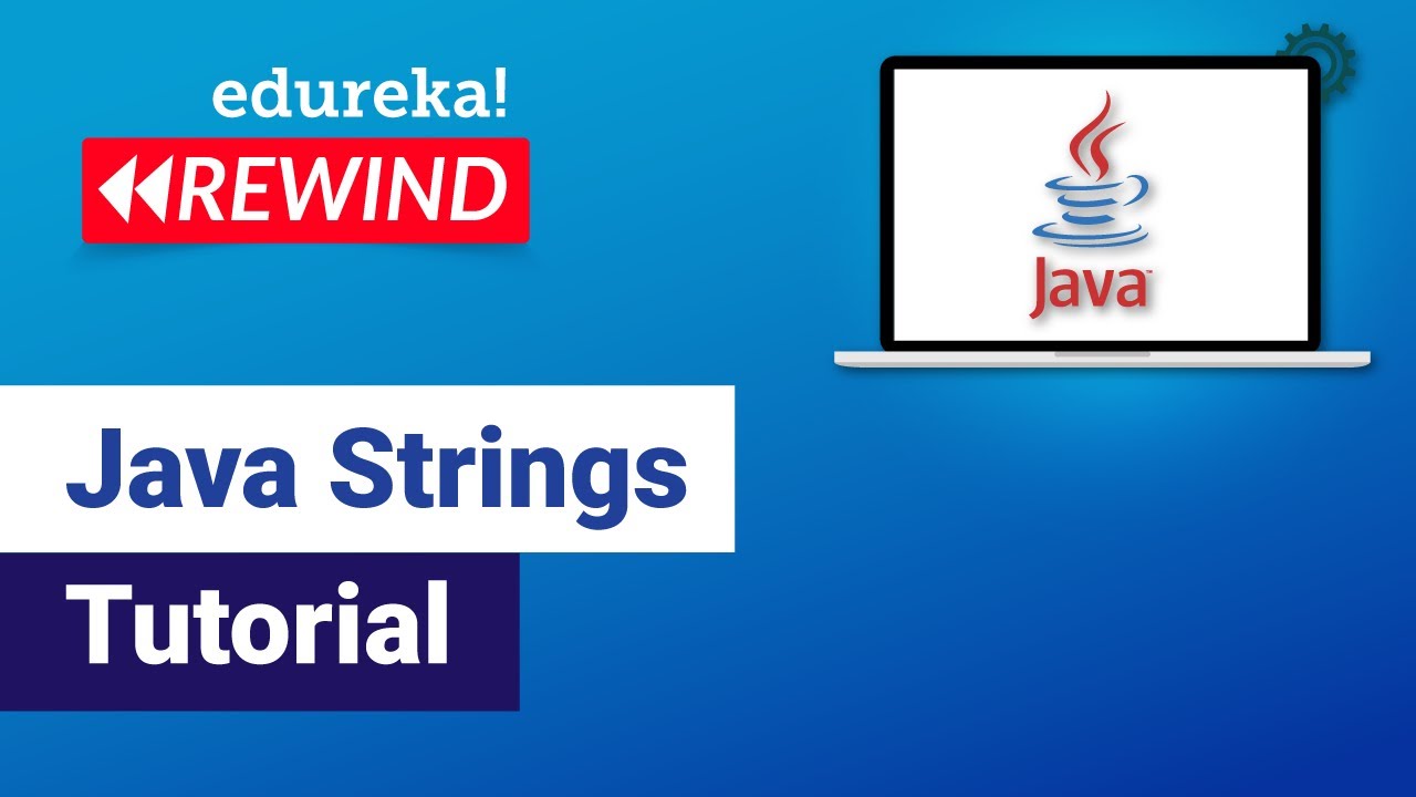 Java Strings Tutorial String Manipulation In Java Java Tutorial For