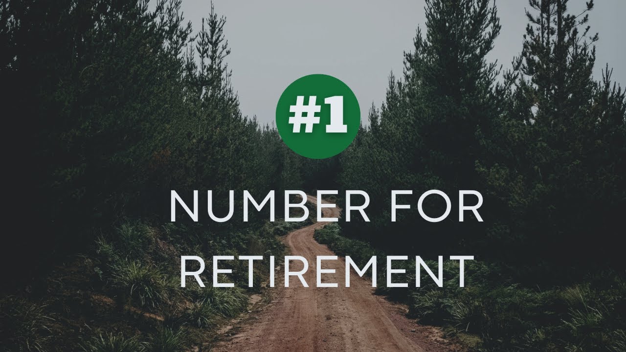 The Most Important Number For Retirement Youtube