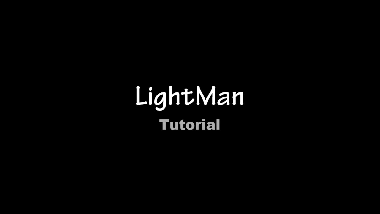 Lightman Tutorial Youtube