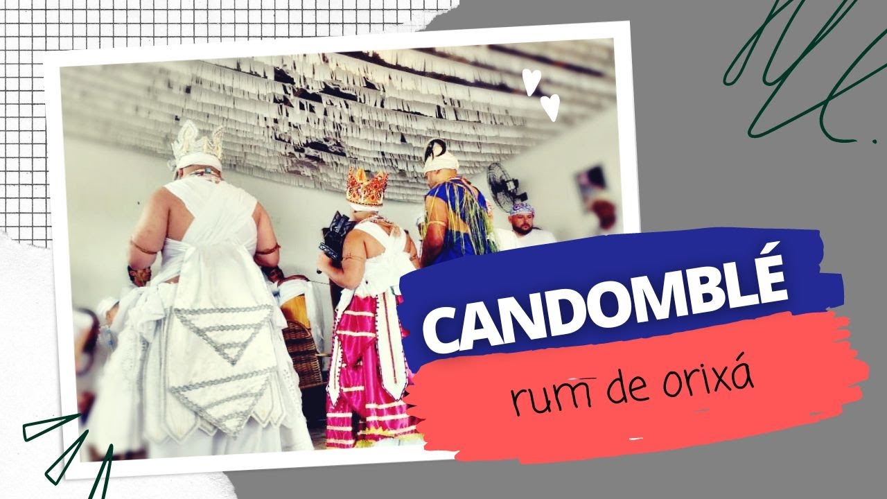 Candomblé Rum Orixás Iniciação Youtube