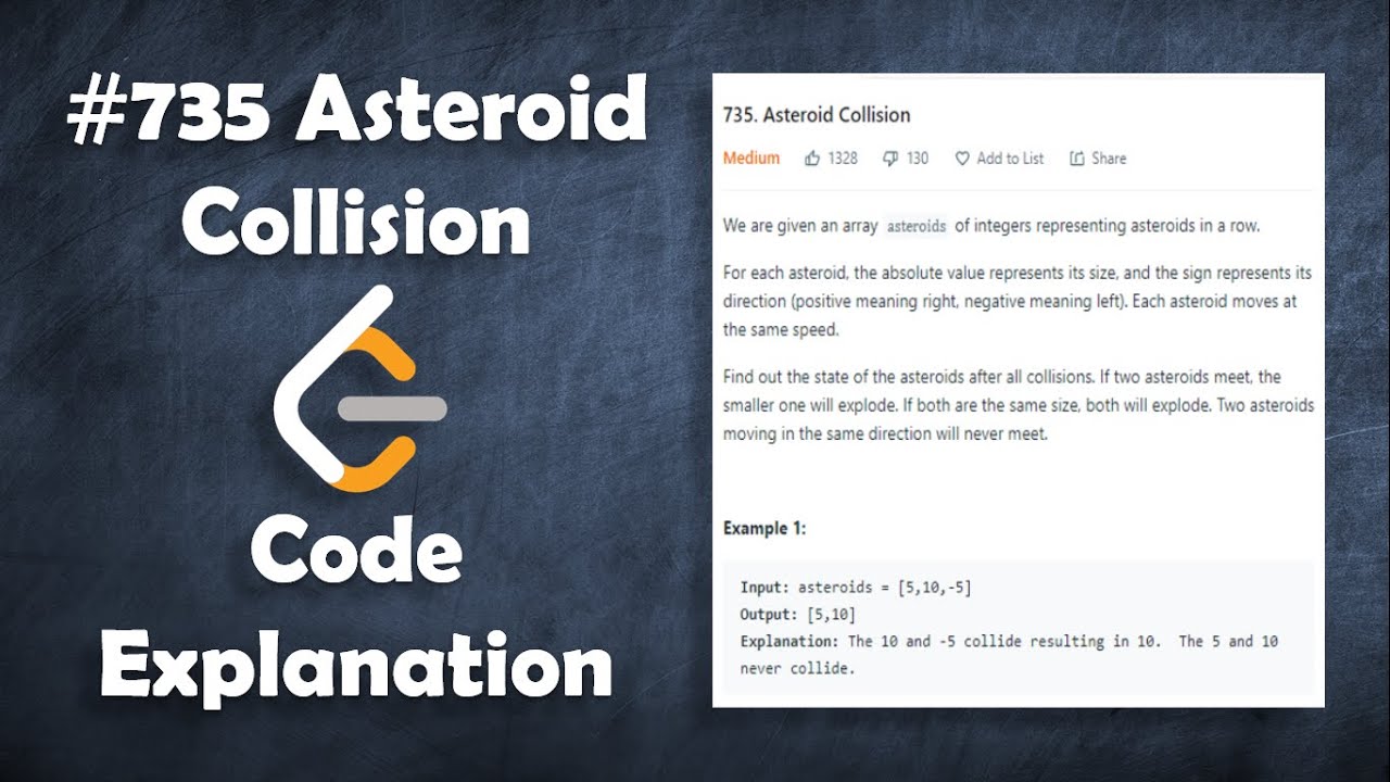 Asteroid Collision Live Coding With Explanation Leetcode 735 Youtube