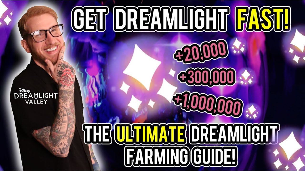 How To Get Dreamlight Fast The Ultimate Guide To Farming Dreamlight