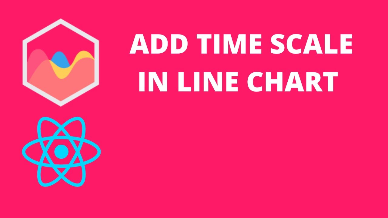 How To Create Time Scale In Line Chart With React Chart Js Youtube
