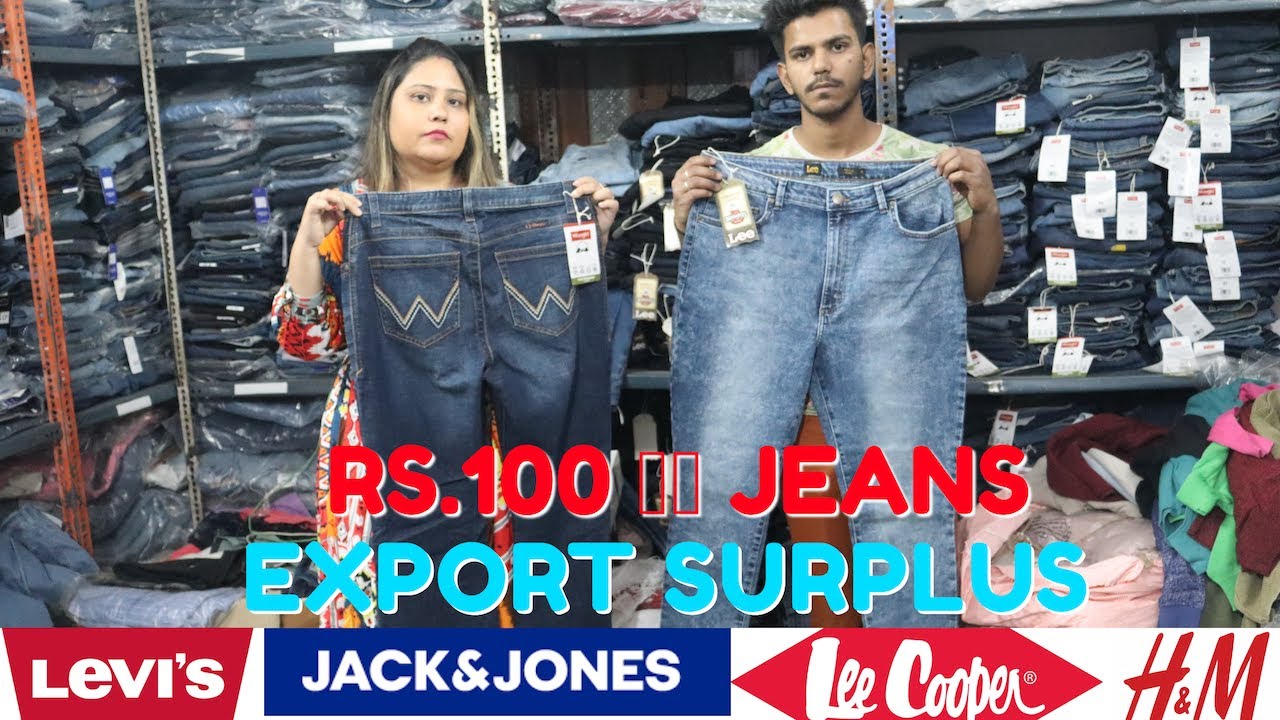 Cheapest Export Surplus Branded Jeans Only Rs 100 Wholesale Retail