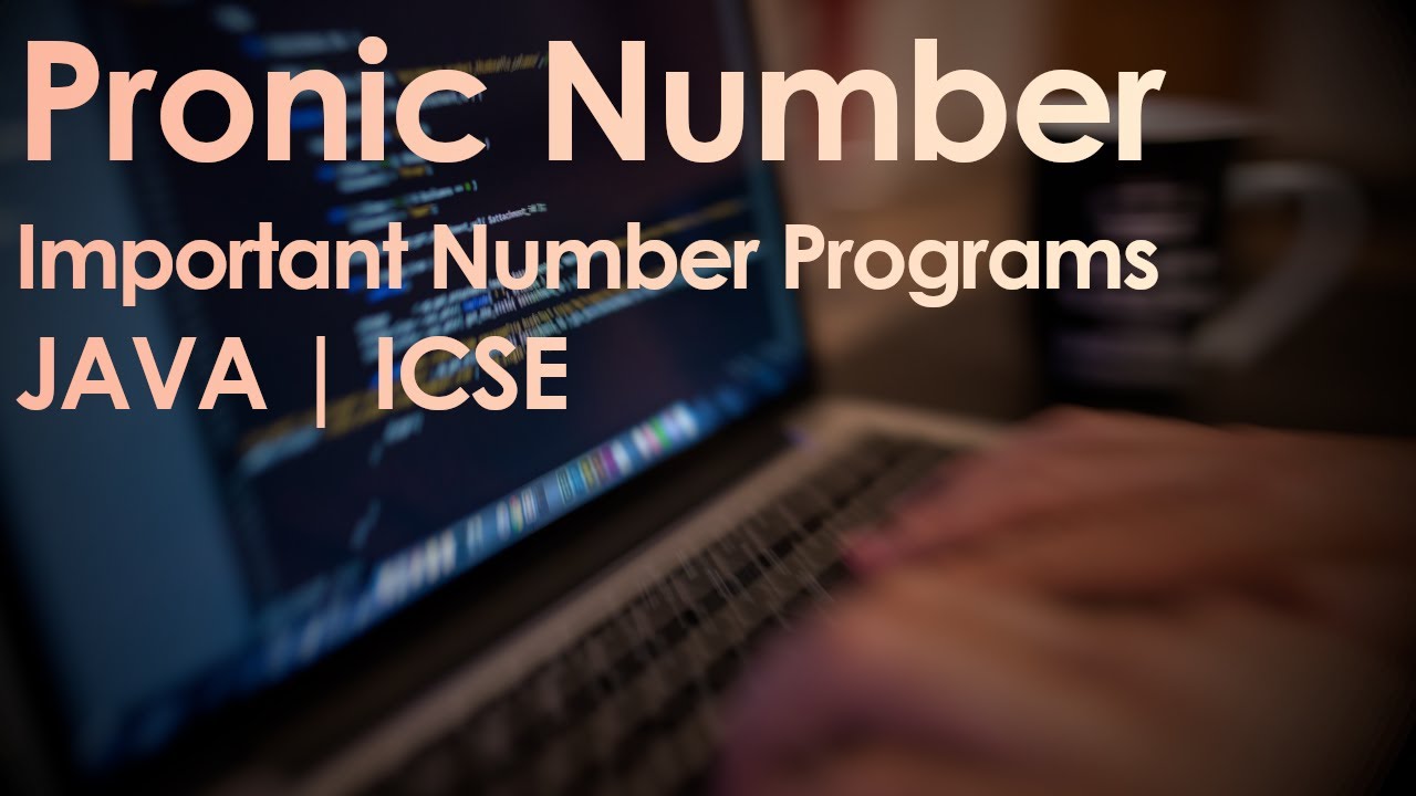 Pronic Number Important Java Program Icse Youtube