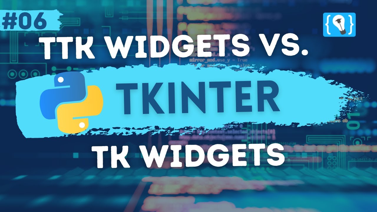 Python Tkinter Tutorial Deutsch 6 Ttk Widgets Vs Tk Widgets Youtube