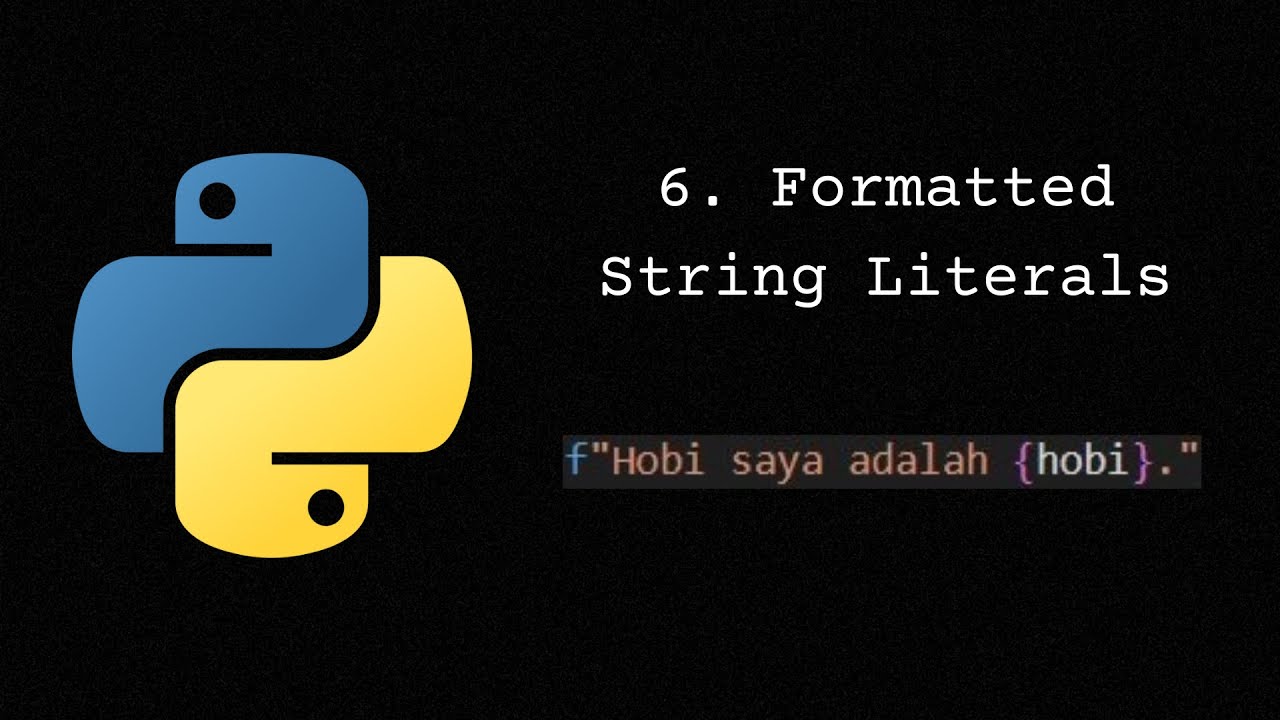 Python Formatted String Literals Bahasa Indonesia Youtube