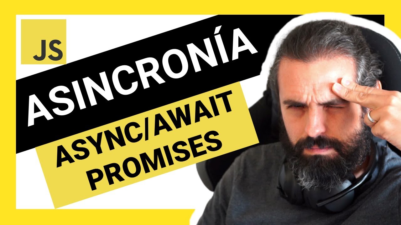 Cómo Funcionan Las Promises Y Async Await En Javascript 2022 Youtube