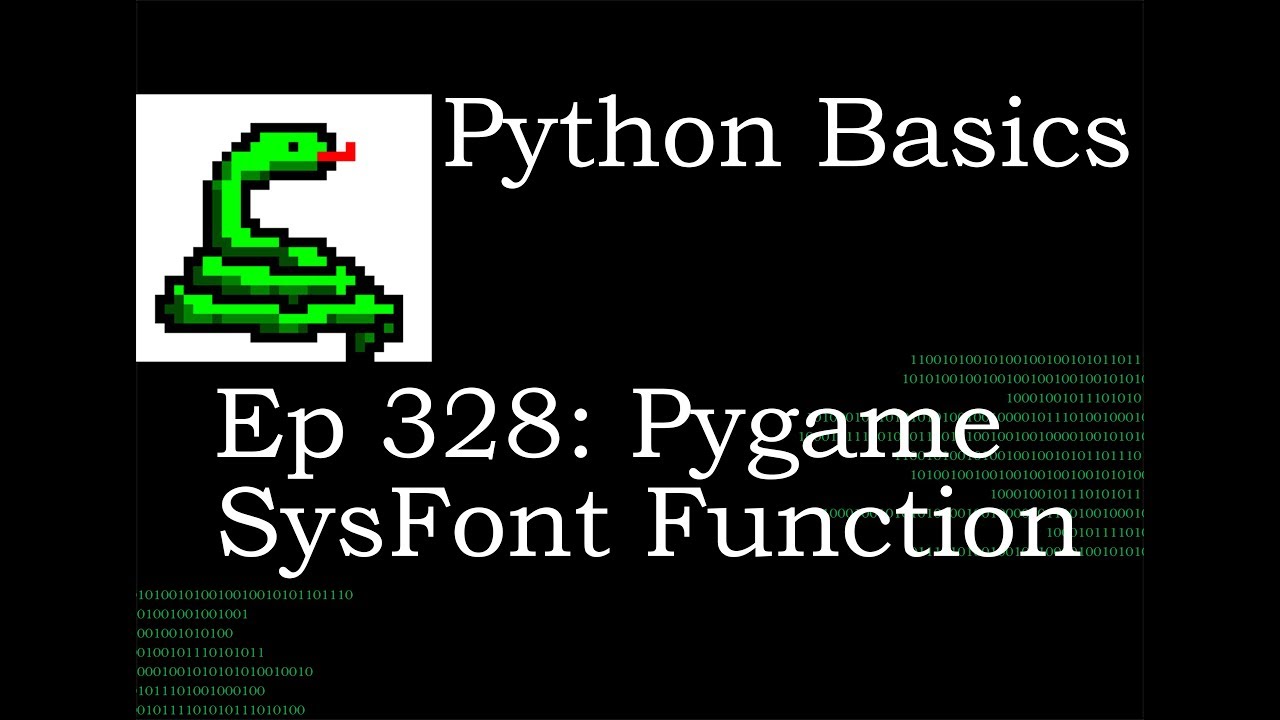 Python Basics Pygame Font Sysfont Function Youtube