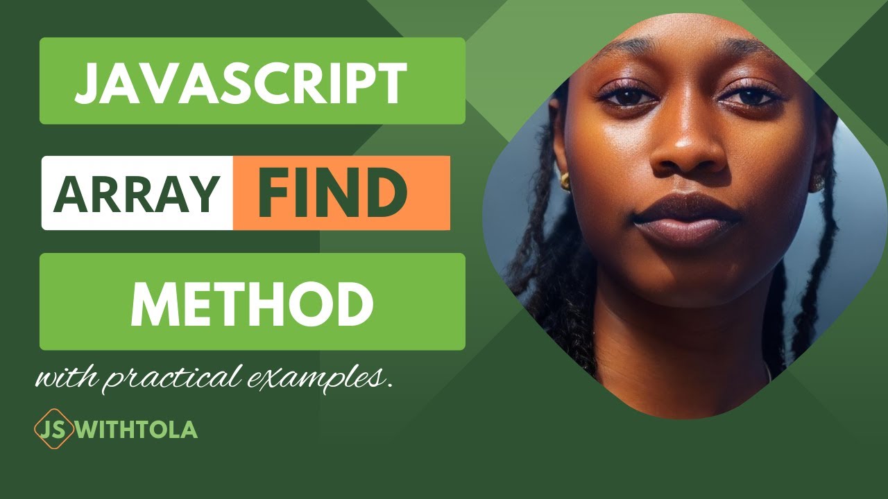 Javascript Array Find Method Explained Youtube