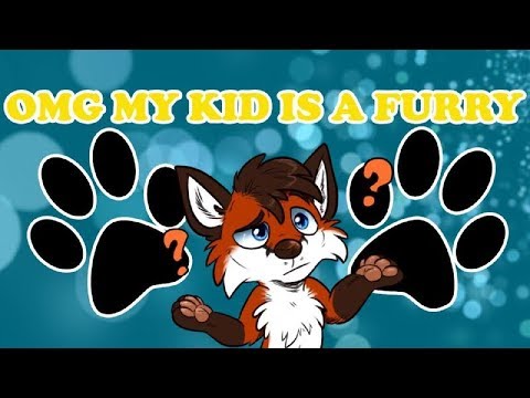 Help My Kid Is A Furry Youtube