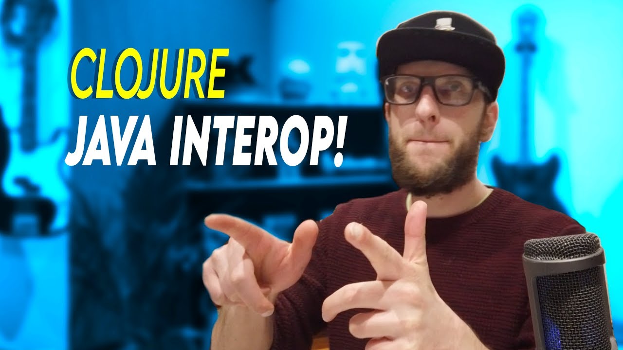 Use Java Inside Clojure Java Interop Tutorial Youtube
