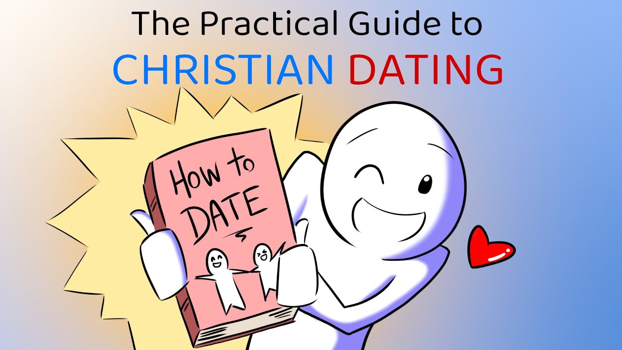 How To Date As A Christian 10 Essential Guidelines For A Godly