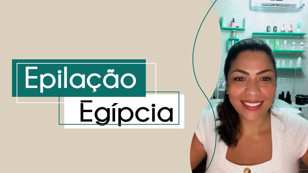 Epilação Egípcia Passo A Passo Youtube