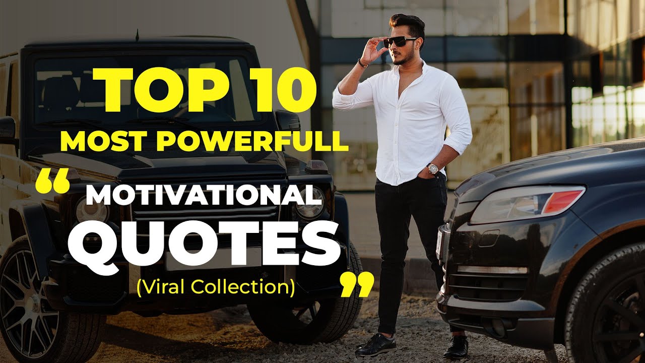 10 Most Powerfull Motivational Quotes Viral Collection Viral Quotes