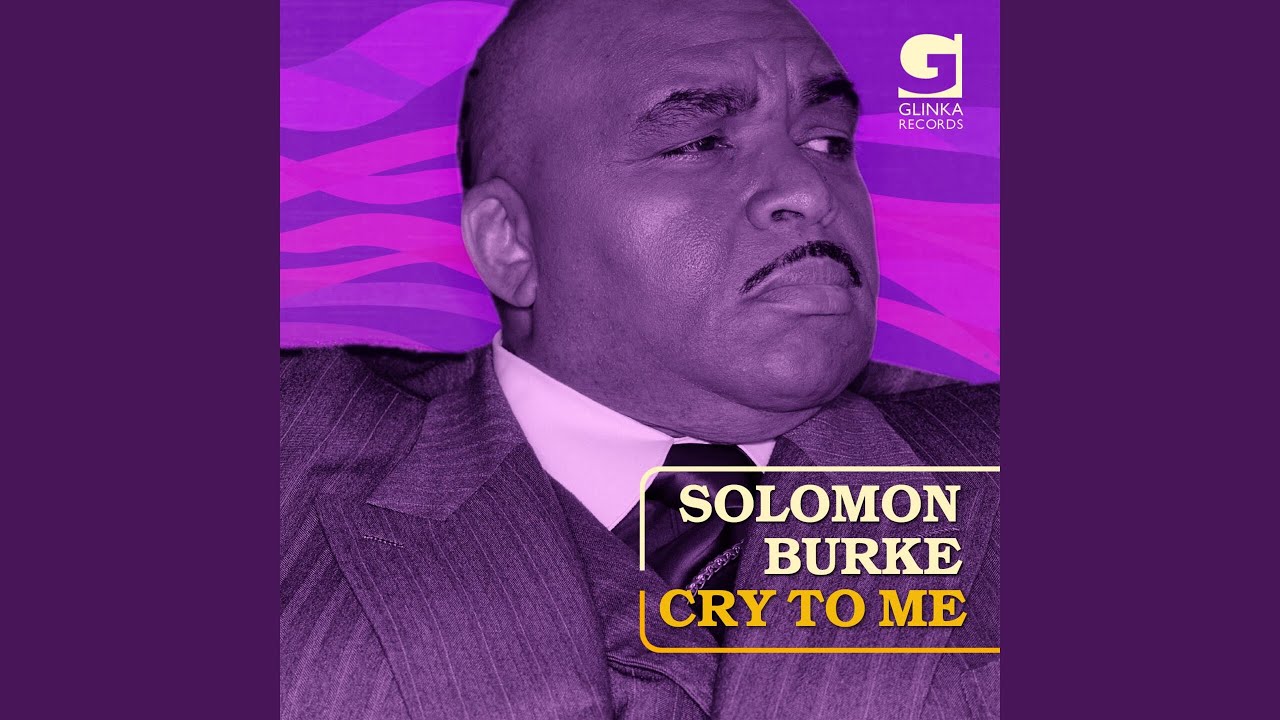 Cry To Me Youtube Music