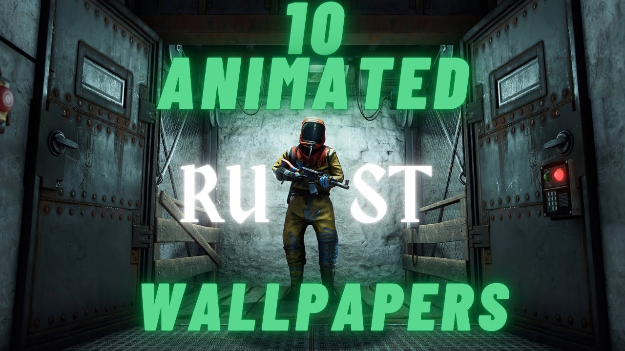 10 Animated Rust Wallpapers You Might Like Wallpaper Engine Link In