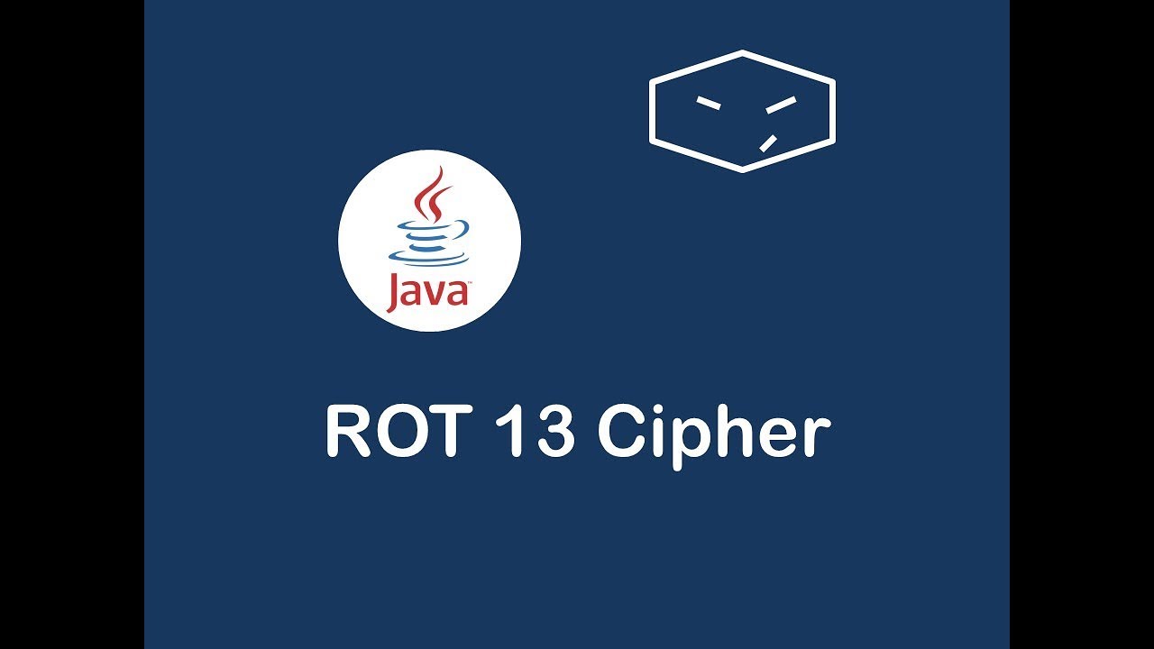 Rot13 Cipher In Java Youtube