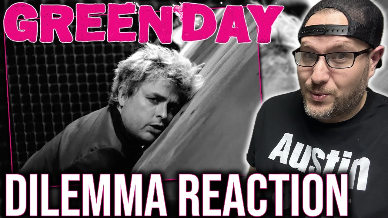 Reaction To Dilemma By Green Day Youtube