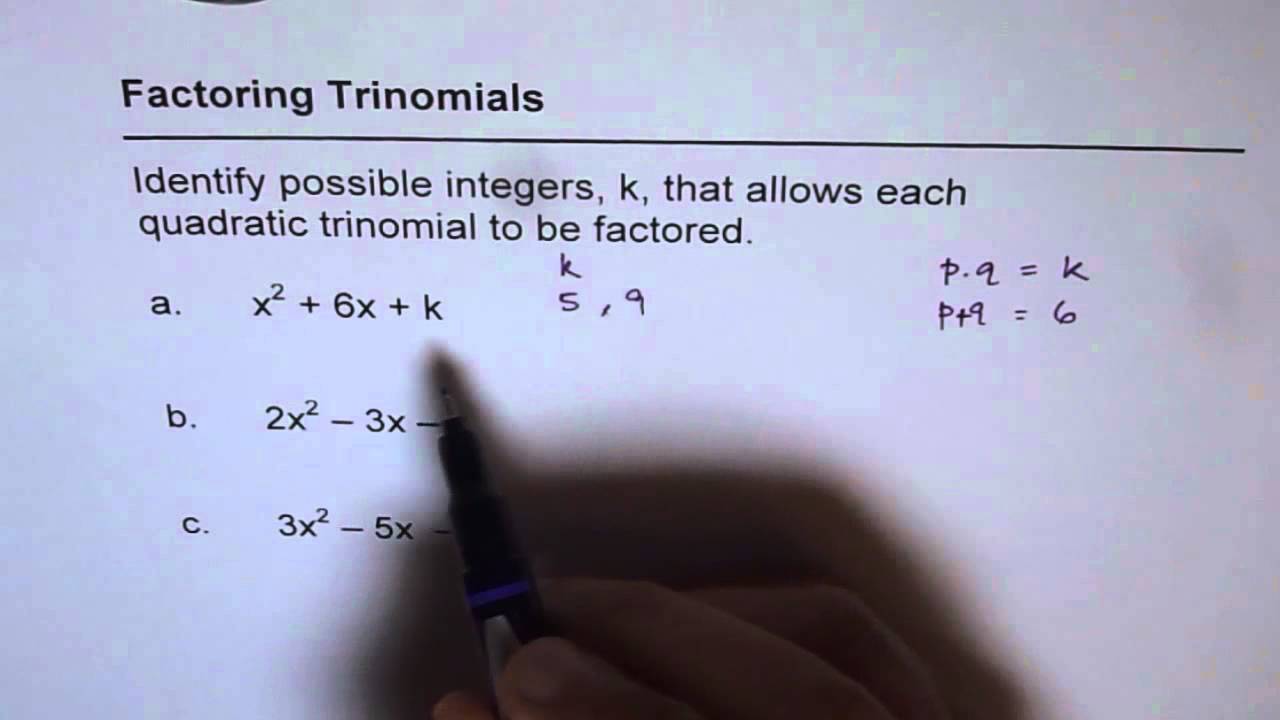 101 Identify Possible Integer Values To Factor Trinomial Youtube