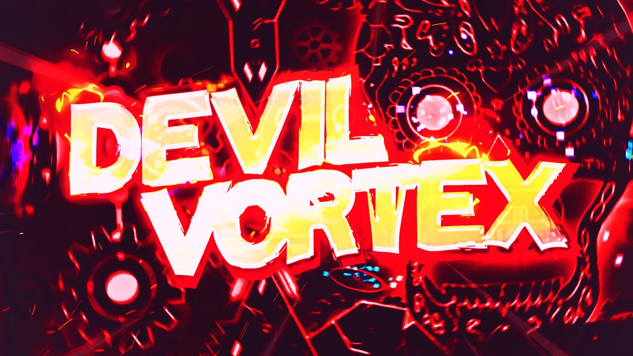 Devil Vortex 100 Complete Extreme Demon By Rustam Verified