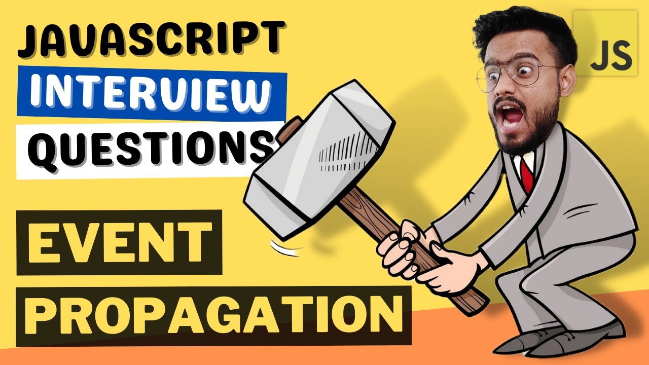 Javascript Interview Questions Event Propagation Bubbling