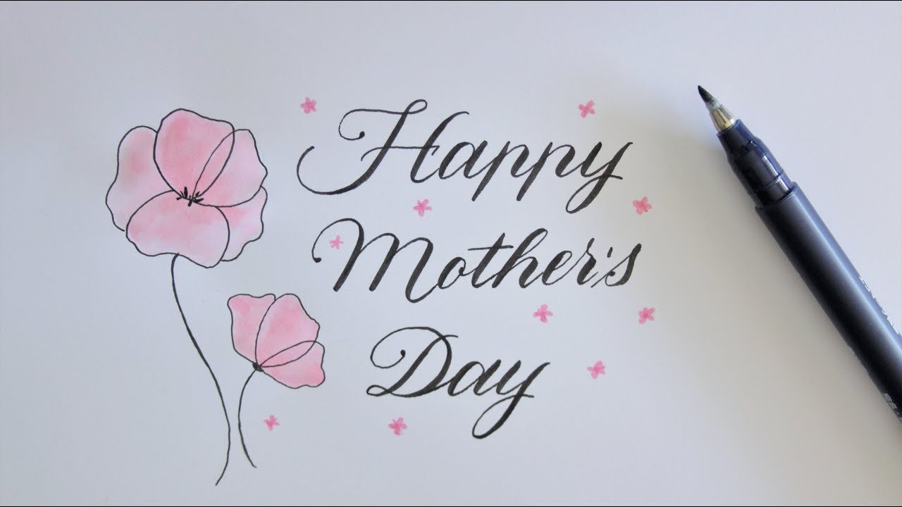 How To Write In Calligraphy Happy Mother S Day Easy Way Youtube
