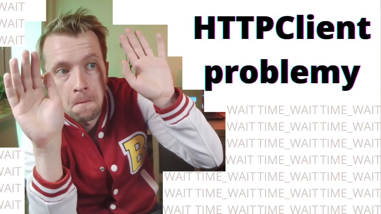 Httpclient Problemy I Rozwiązanie Ihttpclientfactory Youtube