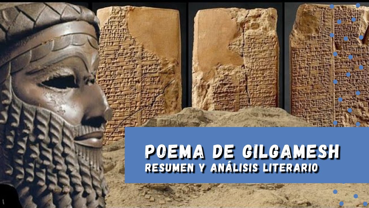 Poema De Gilgamesh Resumen Y Análisis Literario Youtube