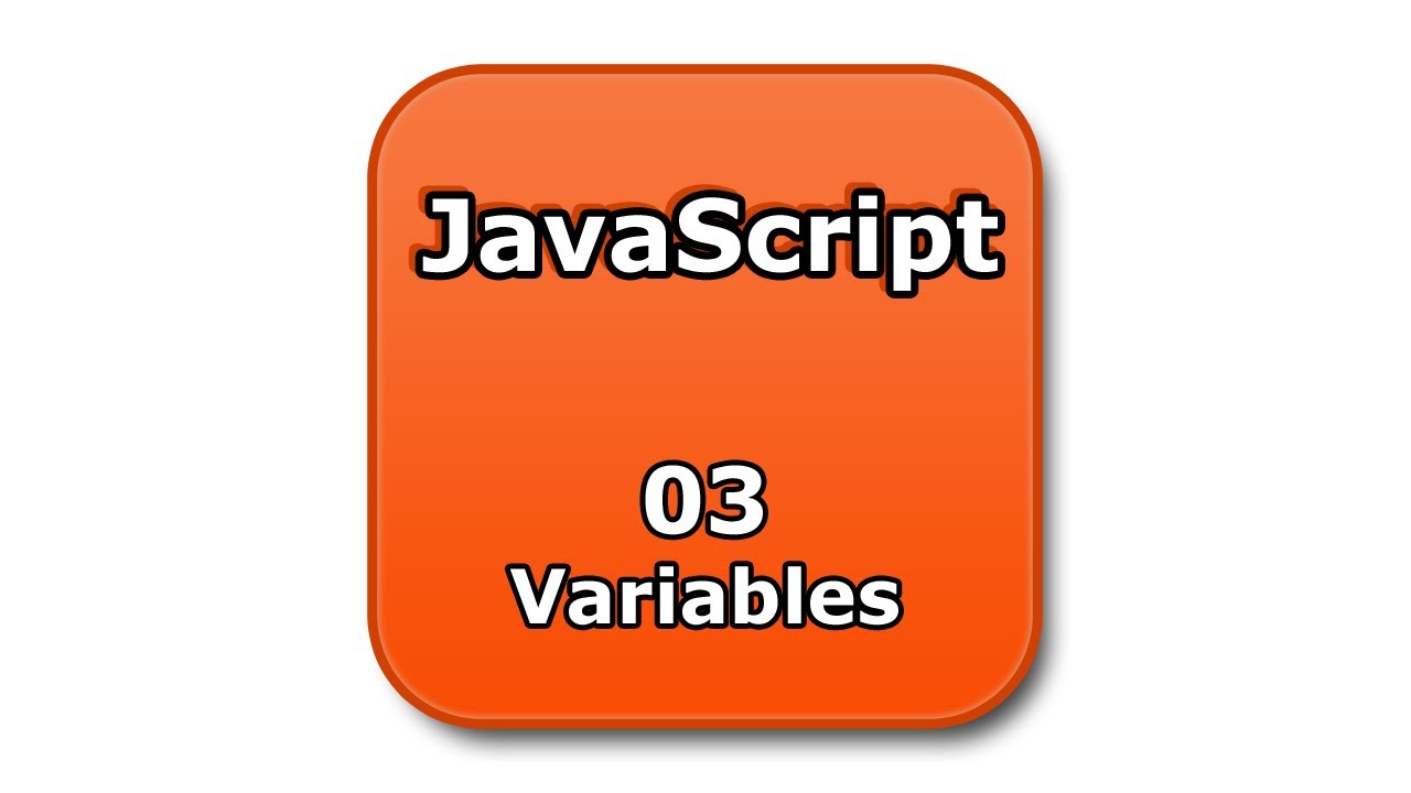 Javascript Tutorial 03 Variables Youtube