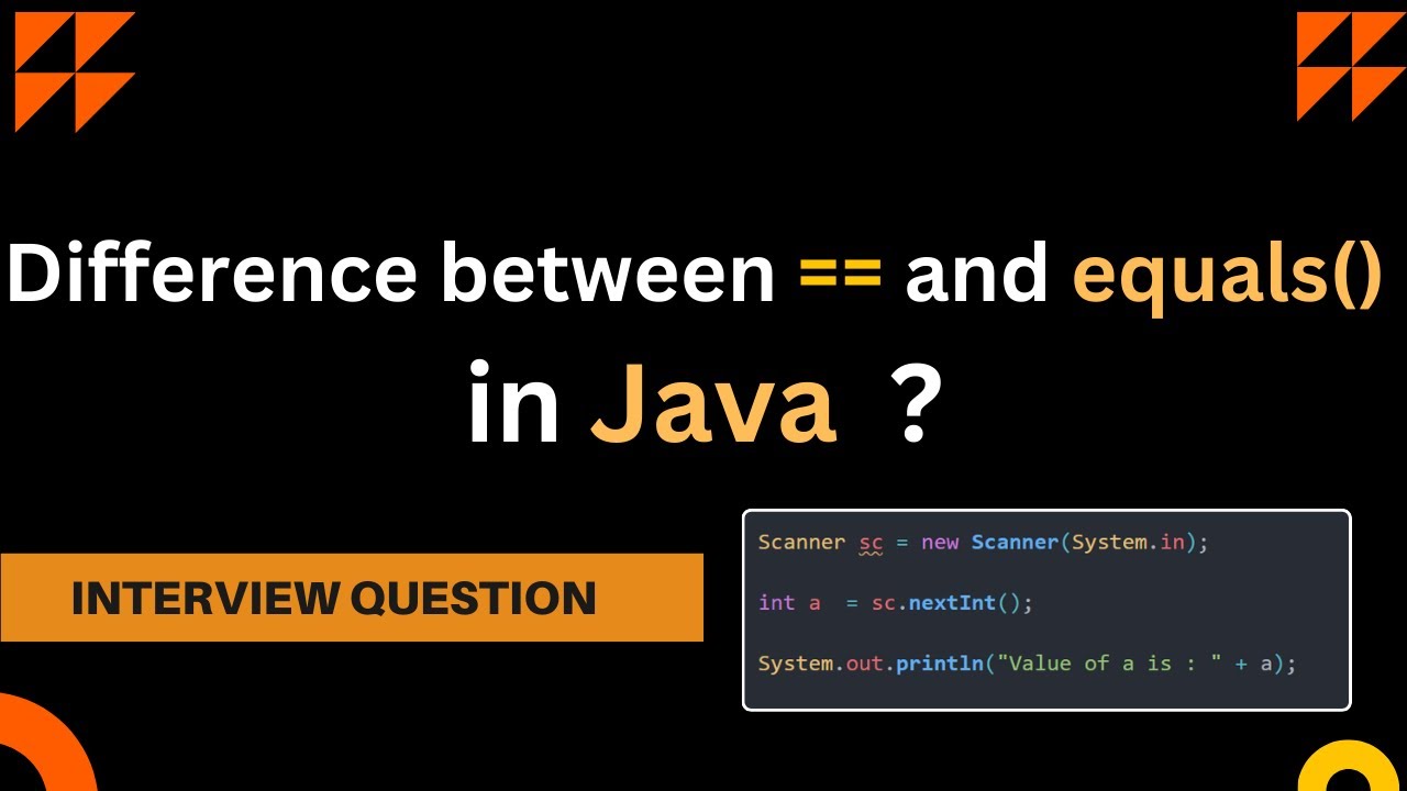 What Is The Difference Between And Equals In Java Java Interview