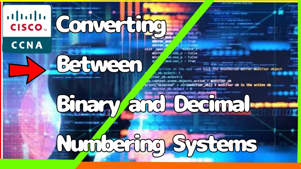 Converting Between Binary And Decimal Numbering Systems Ccna Experts пёџ
