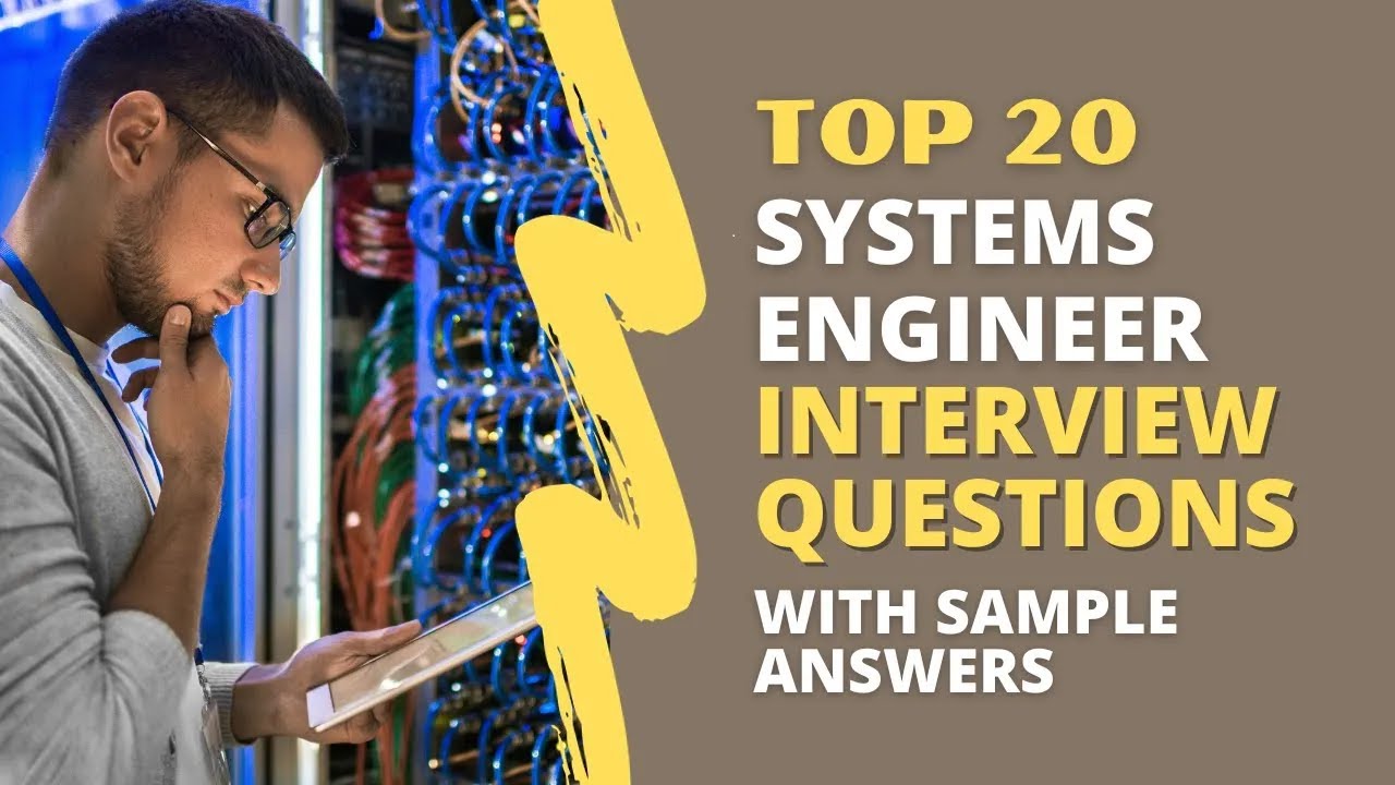 Systems Engineer Interview Questions And Answers For 2026 Youtube