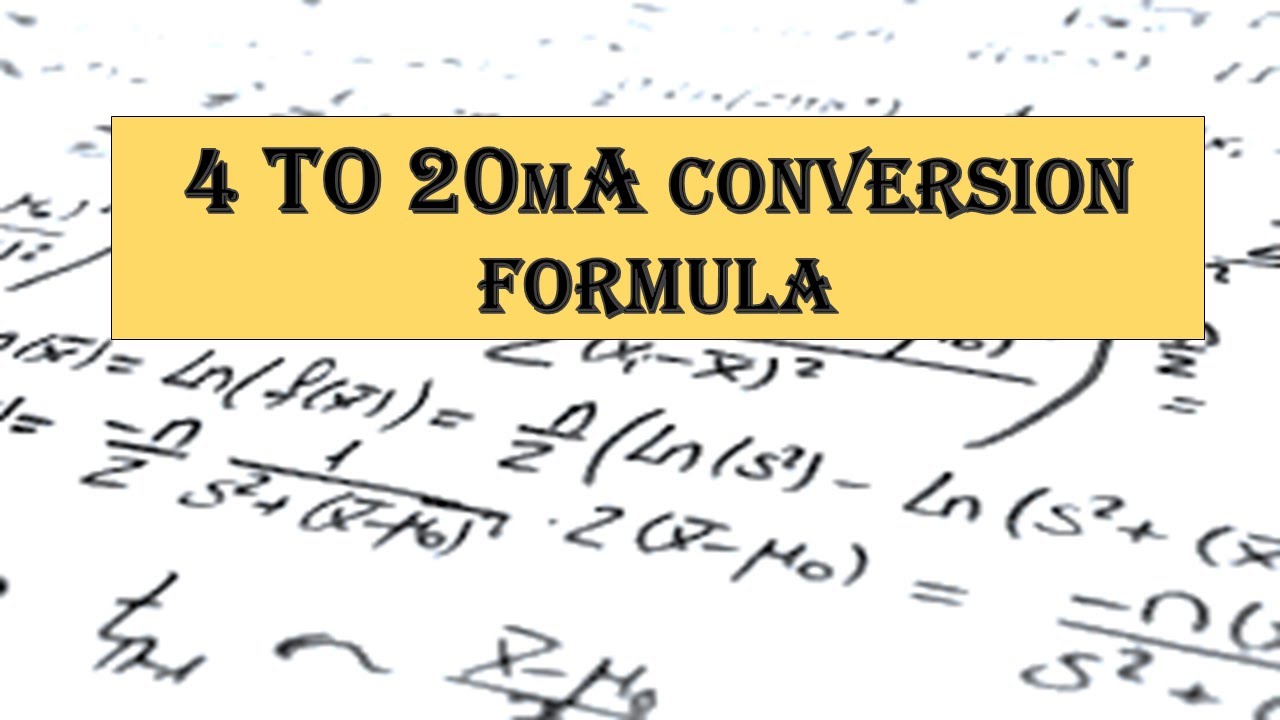 Formula For Calculate 4 20 Ma Youtube