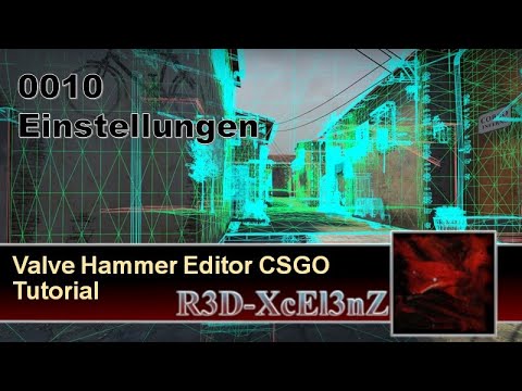 Valve Hammer Editor Csgo Tutorial Deutsch 0010 Einstellungen Youtube